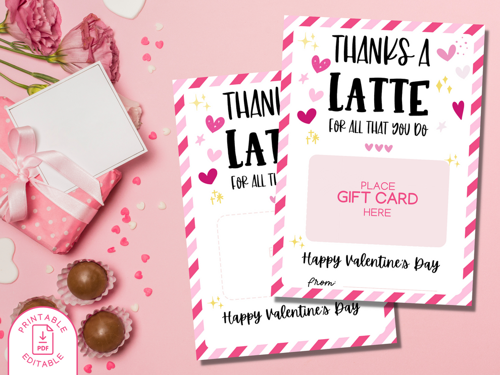 Printable Thanks a Latte Valentine Gift Card Holder - Editable PDF ...